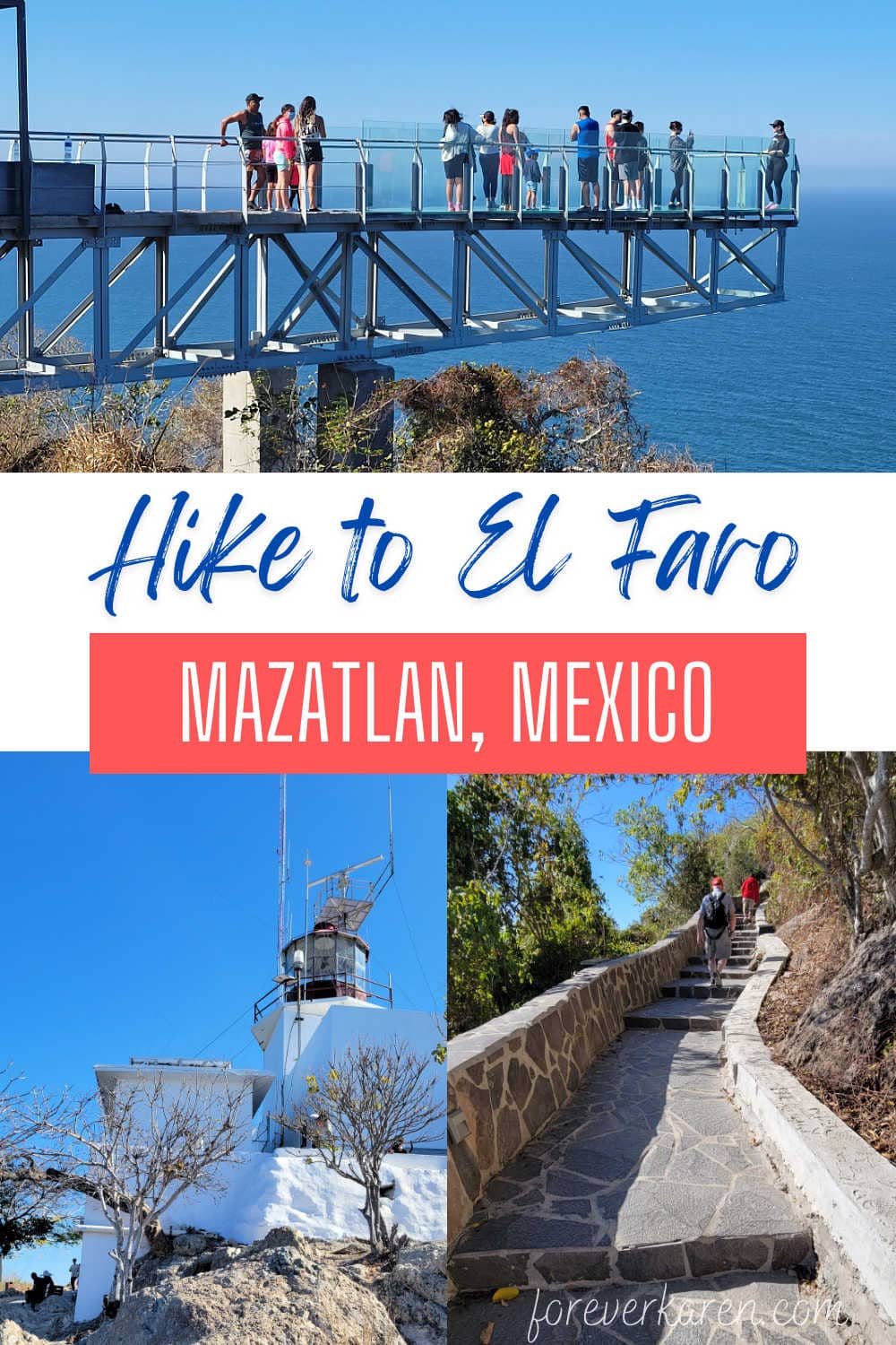 El Faro Lighthouse, The Ultimate Mazatlan Hike - Forever Karen