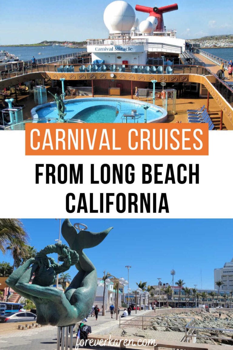 Long Beach Carnival Cruises – 4 Amazing Choices - Forever Karen