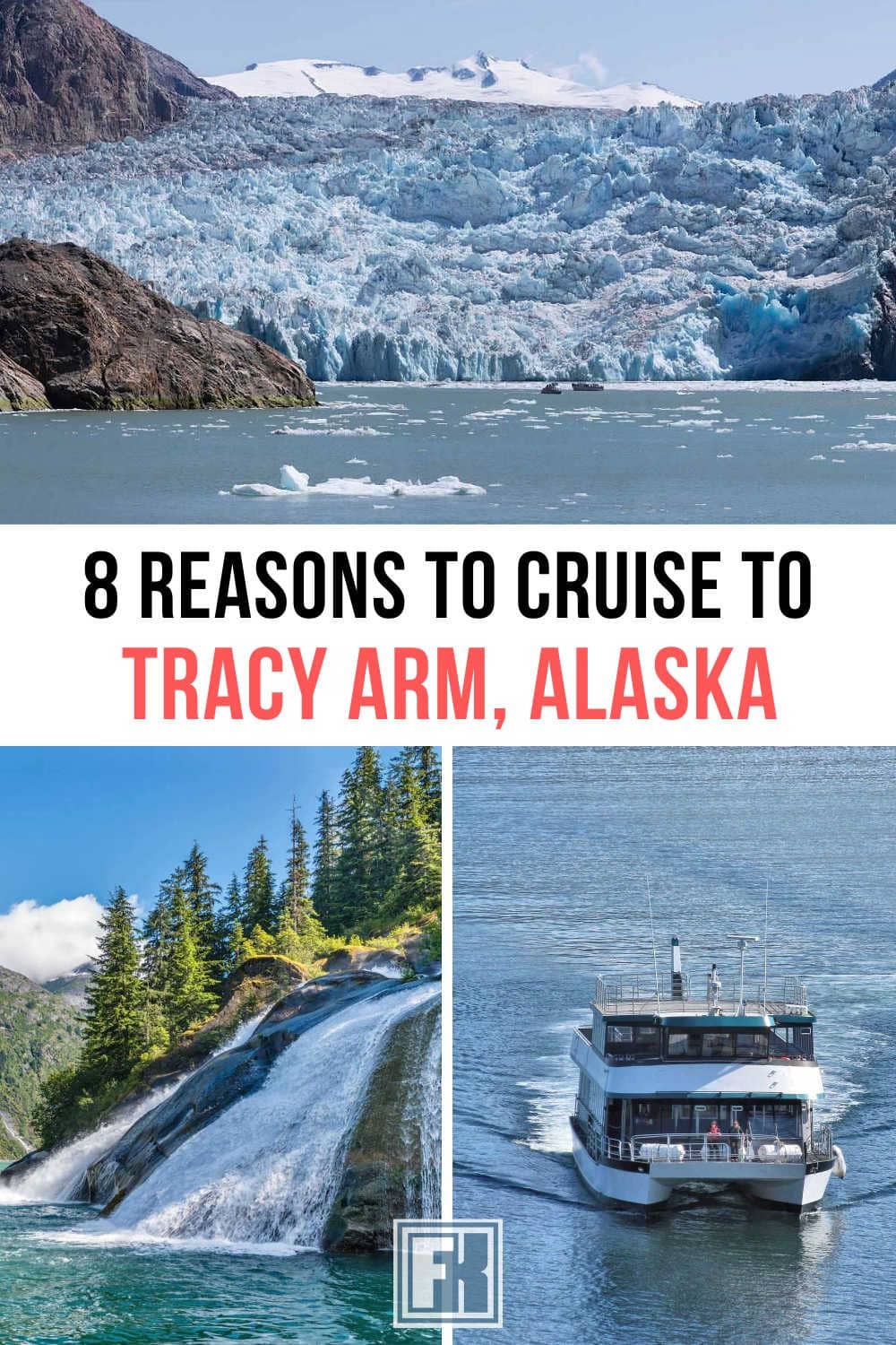8 Great Reasons To Tour Tracy Arm Fjord, Alaska - Forever Karen
