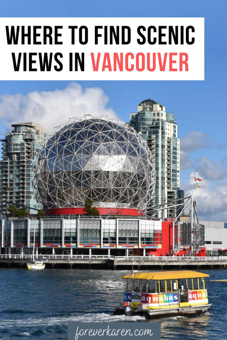 Where To Find The Best Views Of Vancouver - Forever Karen