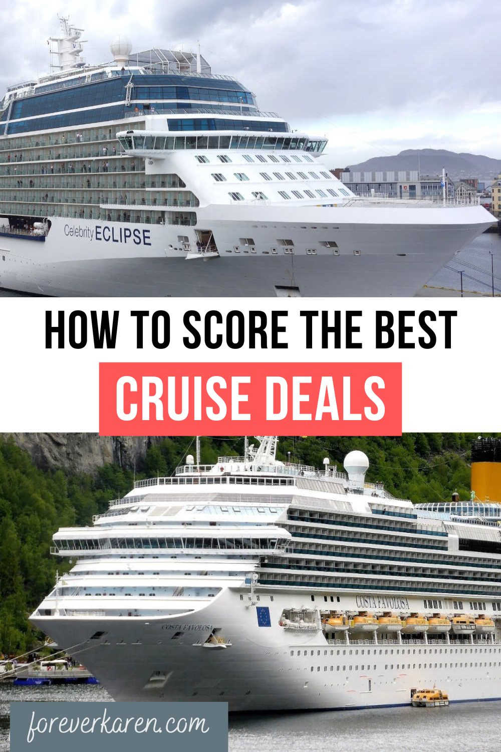 12 Great Ways To Score The Best Cruise Deals - Forever Karen