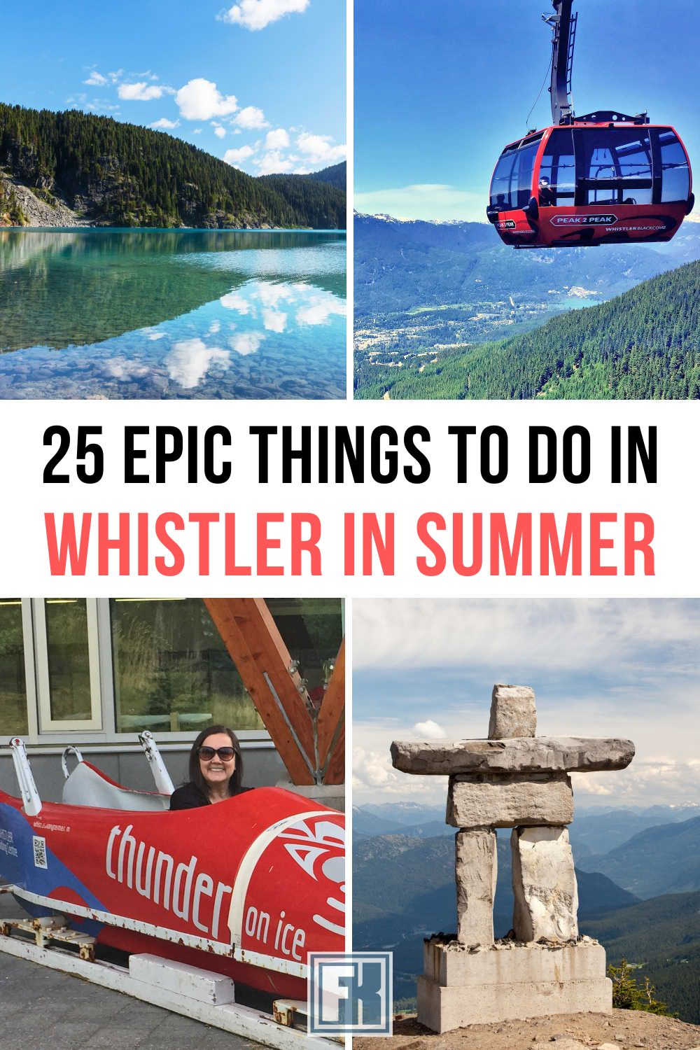 25 Epic Things To Do In Whistler In Summer (2025) - Forever Karen