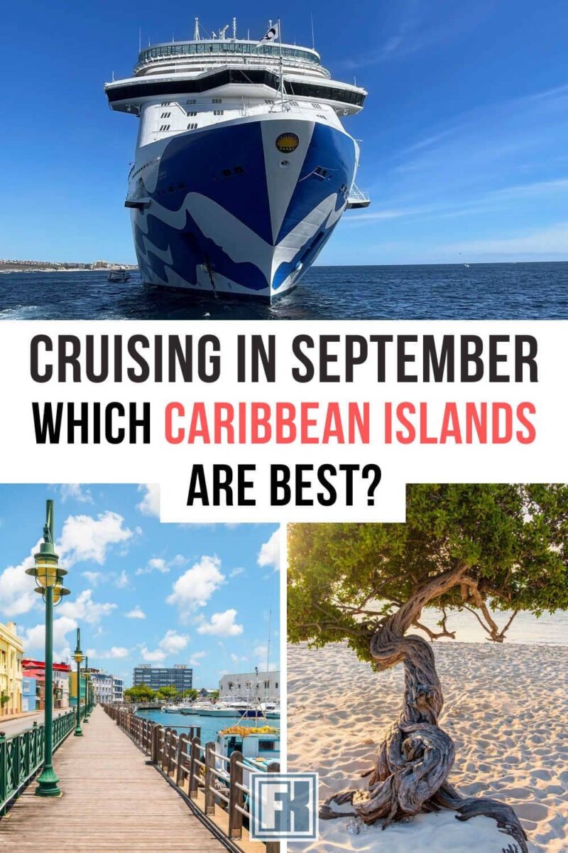 Cruising To The Caribbean Islands In September: 8 Epic Options ...