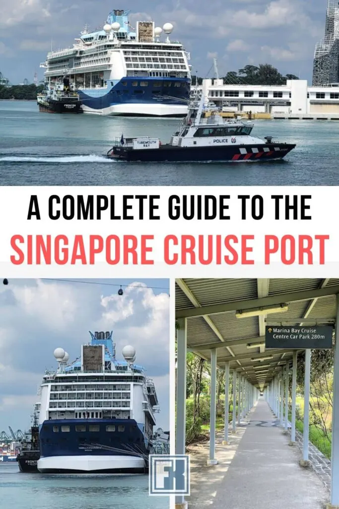Singapore Cruise Port: A Gateway To SE Asia Countries - Forever Karen