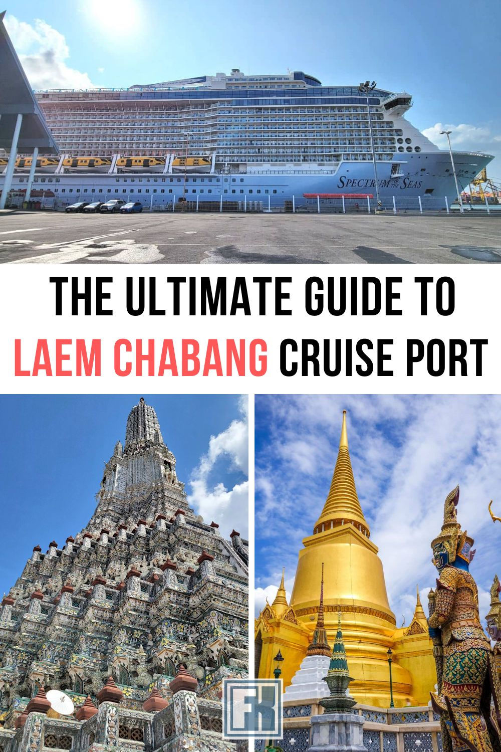 Laem Chabang Cruise Port [Bangkok]: A Visitors Guide - Forever Karen