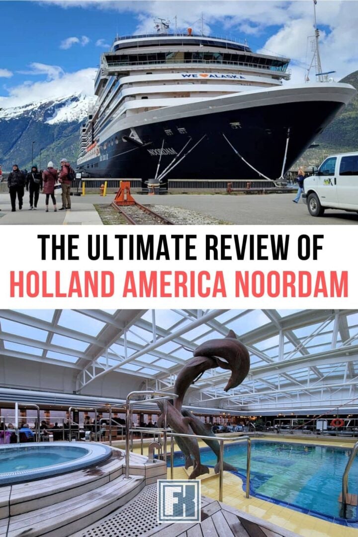 The Ultimate Guide To Holland America Noordam Cruise Ship - Forever Karen